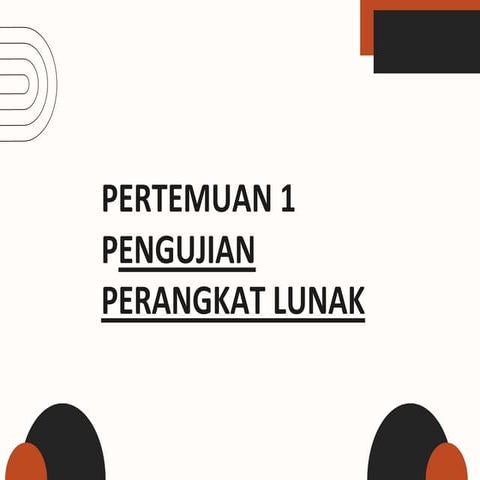 1.PENGUJIAN PERANGKAT LUNAK - SOFTWARE TESTING.pdf