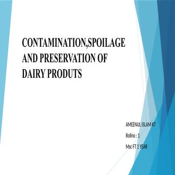 1.CONTAMINATION,SPOILAGE AND PRESERVATION OF DAIRY PRODUTS_041208.pptx ...