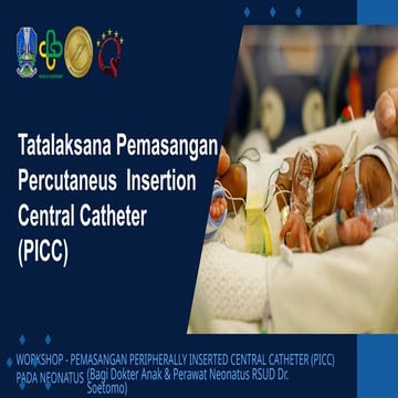 Tatalakasana Pemasangan Percutaneus Insertion Central Catheter (PICC) | PPTX