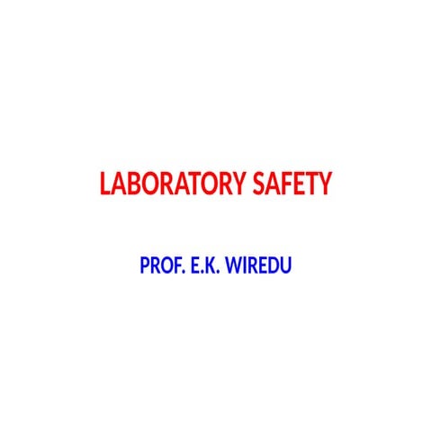 1. LABORATORY SAFETY UPDATED and implications.pptx