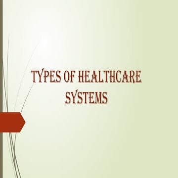 Types of Healthcare Systems in the .pptx