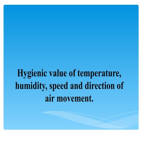 1. temperature, humidity, air movement.ppt
