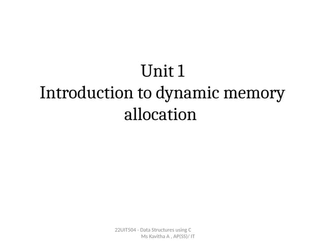Introduction To Dynamic Memory Allocation Structuresaccessing 4777