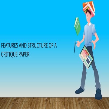 EAPP Q2 TOPIC ON FEATURES AND STRUCTURE OF A CRITIQUE PAPER | PPTX