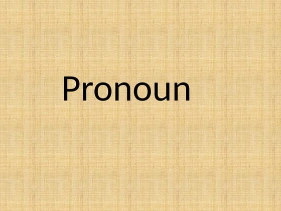 Pronouns and its types | PPTX