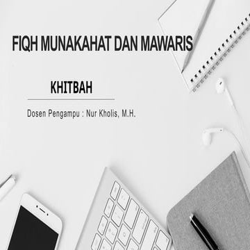 1. PPT KEL.1 Fiqh Munakahat Mawaris_KHITBAH.pptx