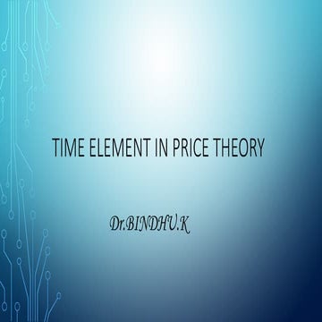 1.Time Element in Price Theory -Microeconomics | PPT