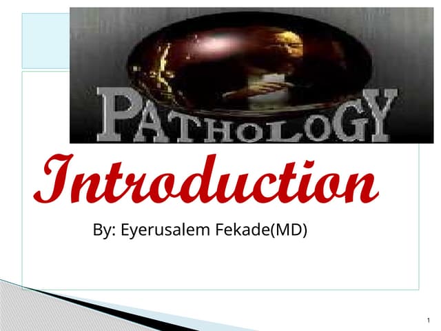 Introduction to Pathology.pptx