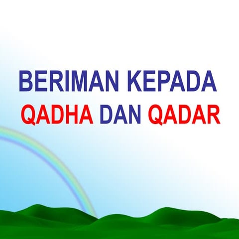 Materi Rukun Iman Beriman Kepada Taqdir Allah | PPT