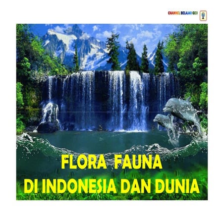1. Flora Fauna di Indonesia dan Dunia (Bioma).pdf