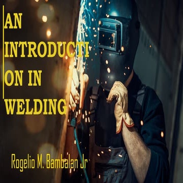 1. INTRODUCTION TO WELDING SMAW WELDING.pptx
