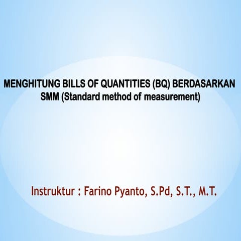 1. unutk meng hitung BQ berdasarkan SMM.pptx