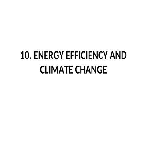 1.10 Energy Efficiency and climate change.ppt