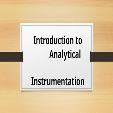 1. Introduction to Analytical Instrumentation (1).pptx