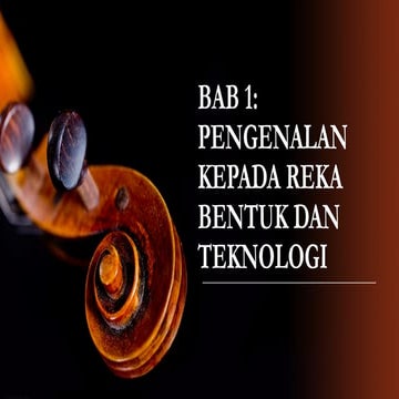 1.1.1 Definisi Reka Bentuk dan Teknologi.pptx
