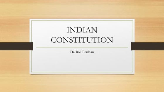 The Indian Constitution ppt | PPT