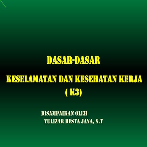 Dasar k3 | PPT