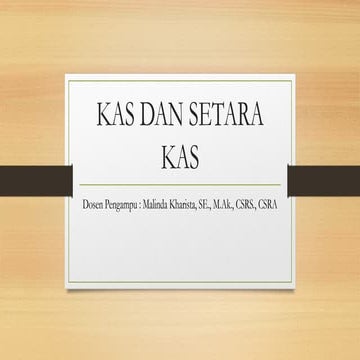 1. Kas dan Setara Kas- Pengantar Akuntansi II.pptx