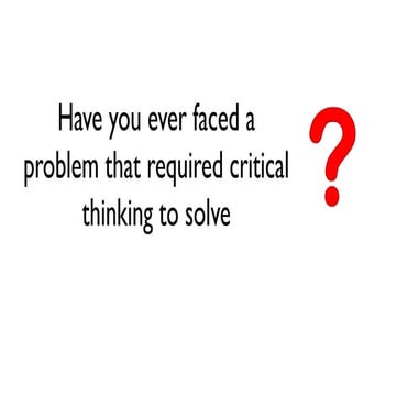 1. Critical thinking.pptx exploring y to think | PPTX