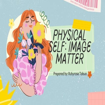 1.-UTS-MIDTERM-PHYSICAL-SELF. physical self image matt8 | PPT