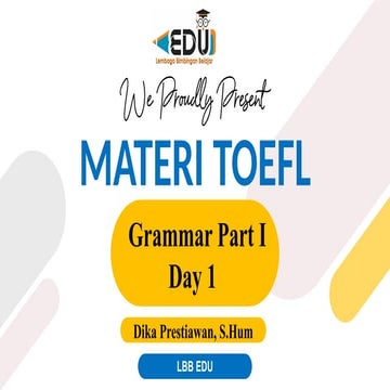 1. TOEFL DAY 1 BY COACH DIKA Materi .pptx