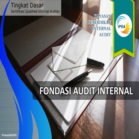 1. V-05 Slide Presentasi Modul Fondasi Internal Audit - Juli 2020.pdf