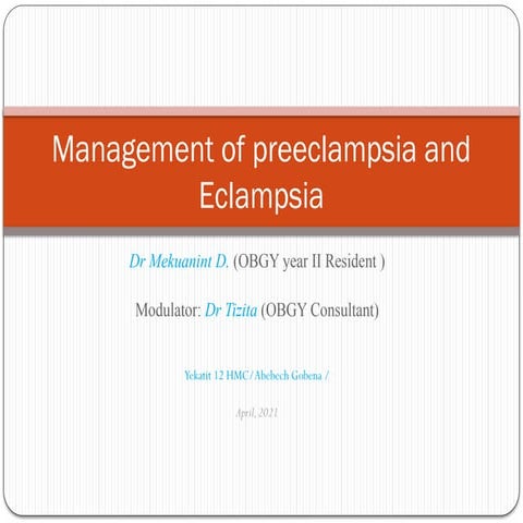 1.Management of preeclampsia and Eclampsia.pptx