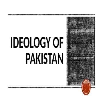 1. Ideology and making of Pakistan.pptx