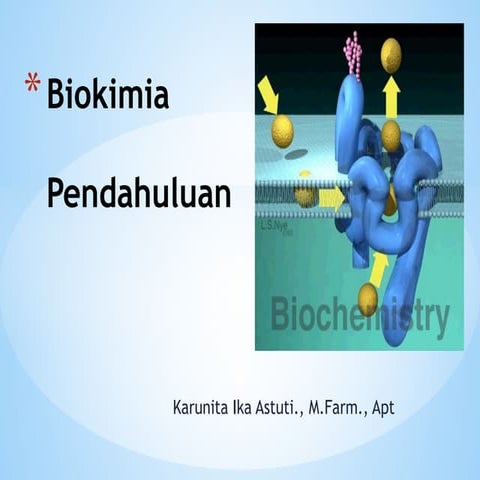 1.Biokimia pendahuluan biokimia aaa.pptx