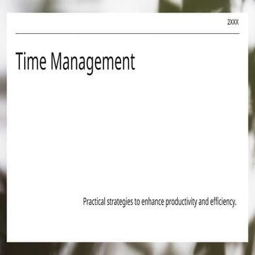 1.pptx on the topic of time management skills and experience | PPTX