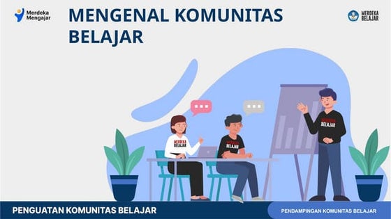Materi Komunitas Belajar bagi setiap satuan pendidikan yang akan ...