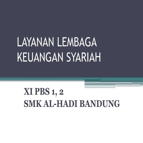 1. Materi (Layanan lembaga keuangan Syariah).pptx