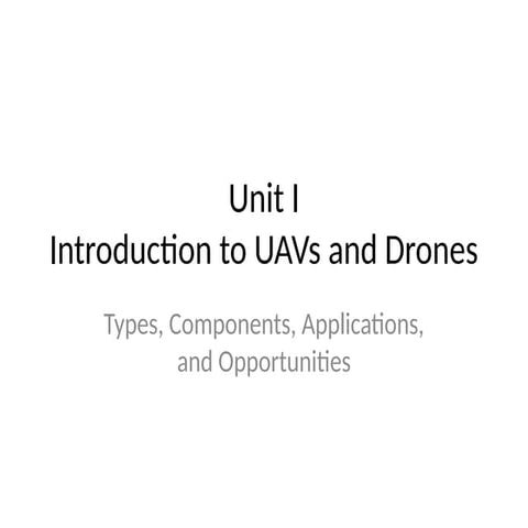 Basic Introduction: "UAV & Drone Technology" | PPTX
