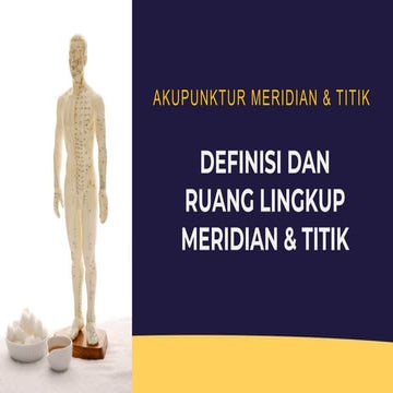 1. Definisi dan Ruang Lingkup Meridian Titik.pdf