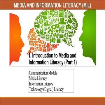 1. Introduction to MIL (Part 1)- Communication, Media, Information, and ...