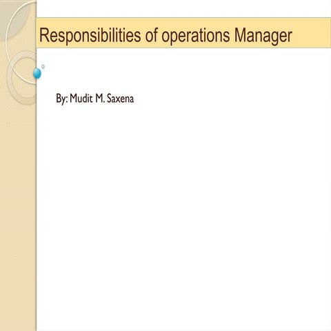 Role of operations manager in an industry | PPTX