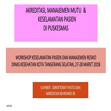KEBIJAKAN MUTU PUSKESMAS DAN KESELAMATAN PASIEN | PPT