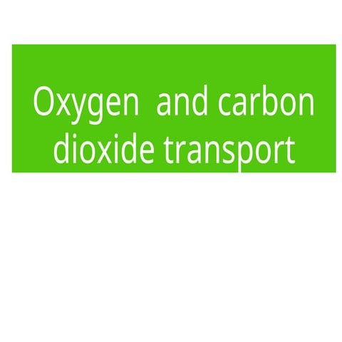 Oxygen Co2 Transport in the Lungs(Exchange og gases) | PPT