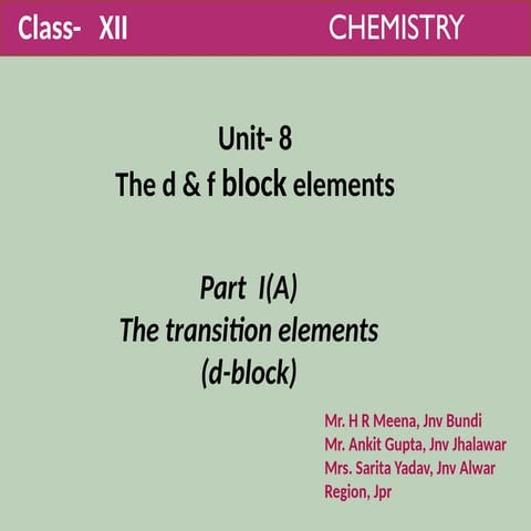 1. d-block elements of class with effective questions from CBSE | PPTX