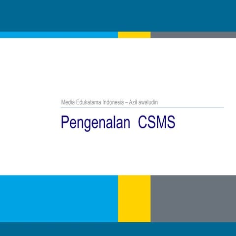csms system mandatory for oil and gas perusahaan | PPT
