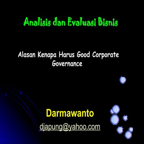 KENAPA HARUS GCG ( analisis dan evaluasi bisnis) | PPT