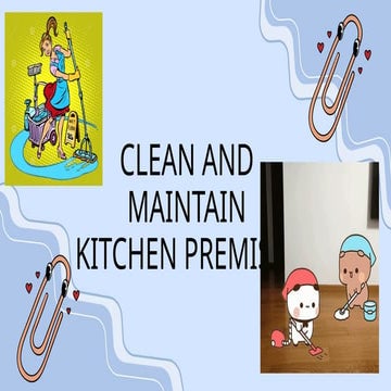 1. CLEAN AND MAINTAIN KITCHEN PREMISES.pptx