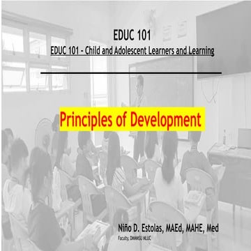 Prof Ed Educ 101 -Principles of Development | PPTX