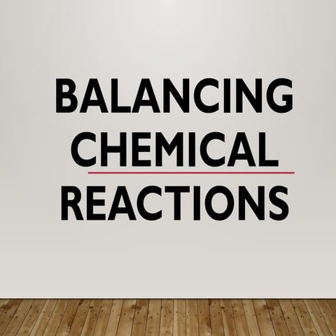1. Balancing Chemical Equation.ppt x | PPTX