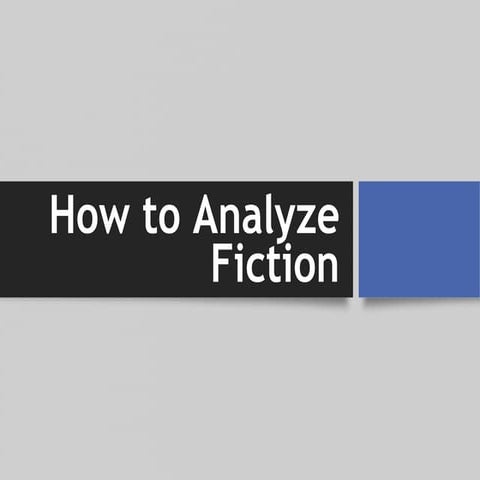 strategies on how to analyze fiction.pptx