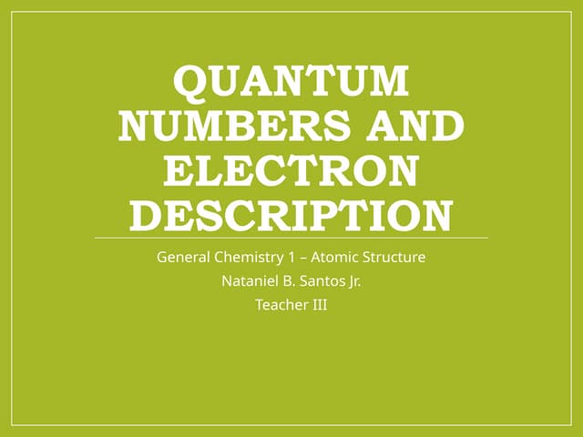 quantum numbers class 11 ppt for chemistry | PPTX