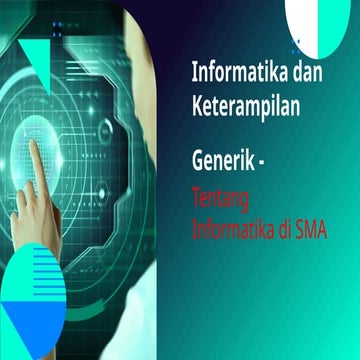 1. Tentang Informatika di SMA tentang.pptx
