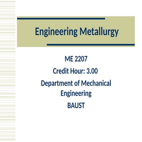 Basic metallurgy | PPTX