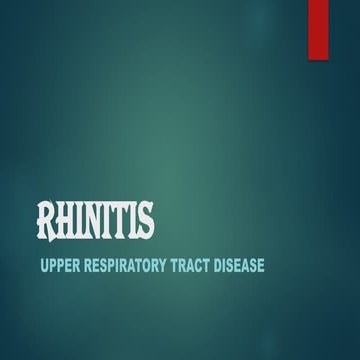 1 . rhinitis and its pathogenesis & management. | PPTX