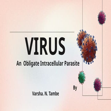 1. Introduction to virus.pptx Virus, obligate intracellular parasites ...